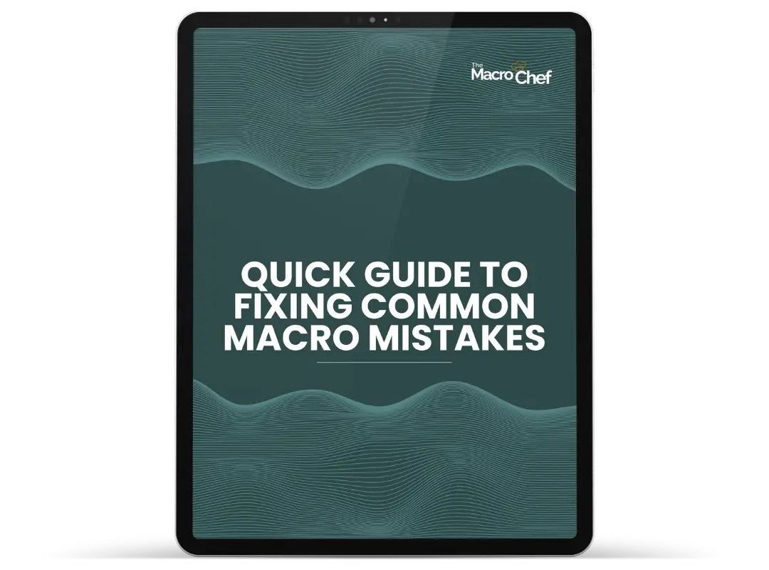 Quick Guide to Fixing Common Macro Mistakes - The Macro Chef